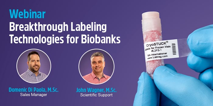 Webinar Recording: Breakthrough Labeling Technologies for Biobanks